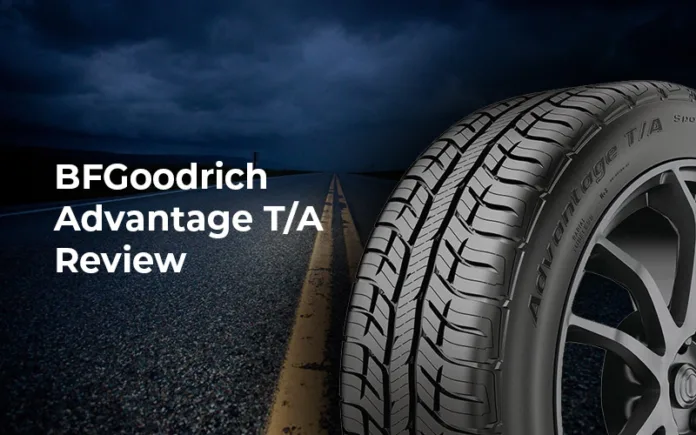 BFGoodrich Advantage T/A: Everything You Need To Know Before Buying ...
