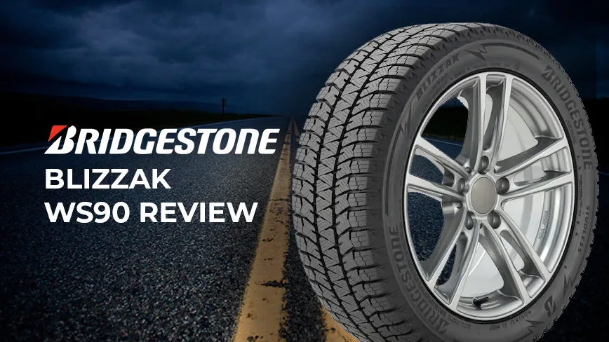 Bridgestone Blizzak WS90 Review: How These Winter Tires Handle Snow ...