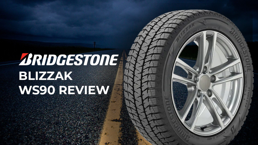 Bridgestone Blizzak WS90 Review: Elevate Your Winter Driving Experience To New Heights - The ...