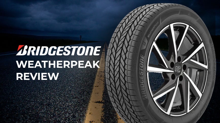 Bridgestone WeatherPeak Review: Your Ultimate All-Weather Tire For Positive Performance - The ...