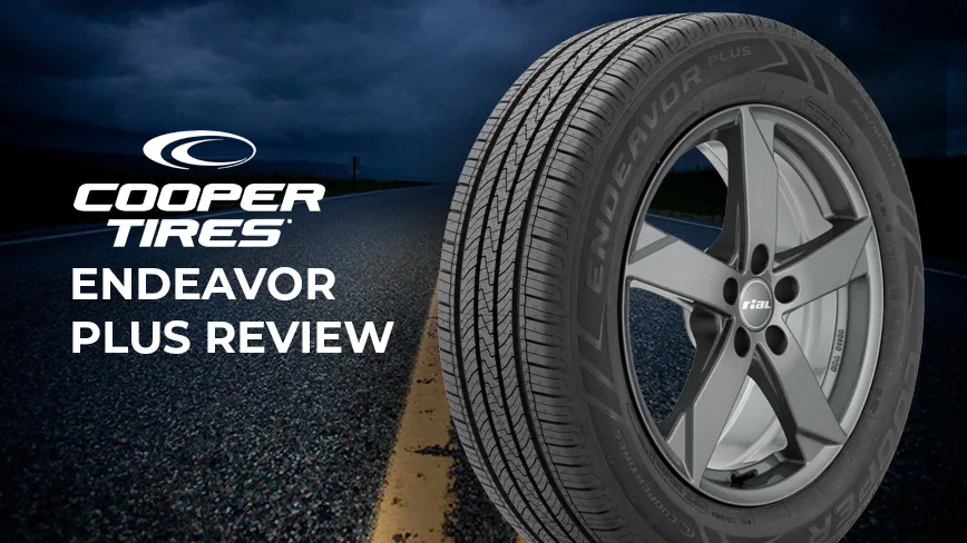 Cooper Endeavor Plus Review: Affordable All-Season SUV Tire With ...