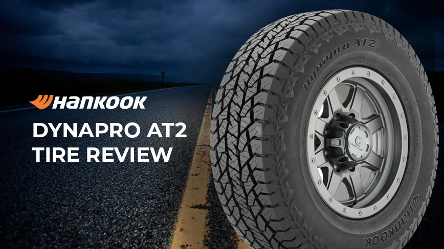 Off-Road Ready: Does The Hankook Dynapro AT2 Deliver On Its All-Terrain ...