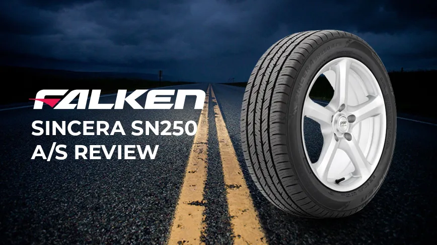 Falken Sincera SN250 A/S Review: Affordable All-Season Tires That ...