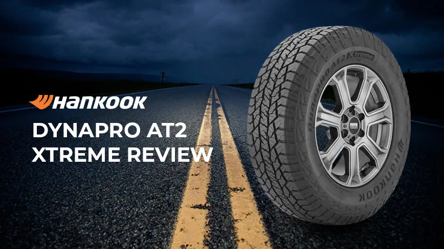 Hankook Dynapro AT2 Xtreme Review: How Does It Stack Up Against The Competition? - The Tire Reviews