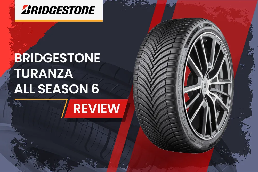 Bridgestone Turanza All Season 6 Review: Redefining The All-Season Touring Tire Market - The ...