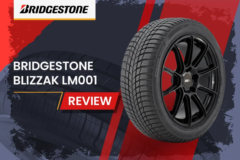 Bridgestone Blizzak LM001 Review: Winter Traction That's Snow Joke ...
