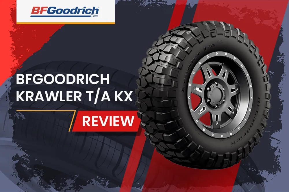 BFGoodrich Krawler T/A KX Review: Is This The Ultimate Off-Road Tire ...