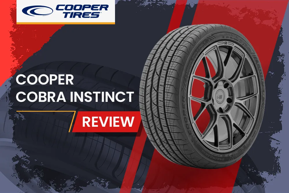 Cooper Cobra Instinct Review: The Ultimate All-Terrain Solution For ...